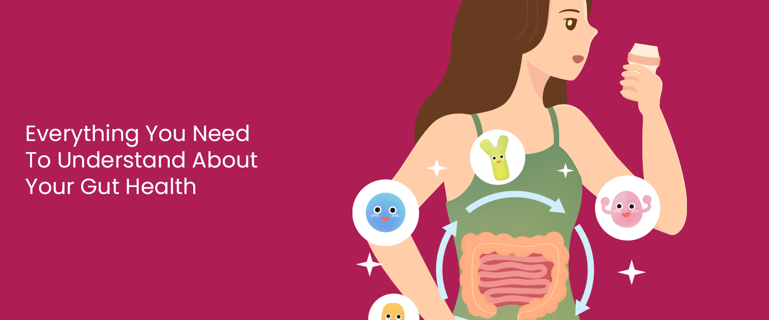 Gut Health: Signs, Causes & Solutions